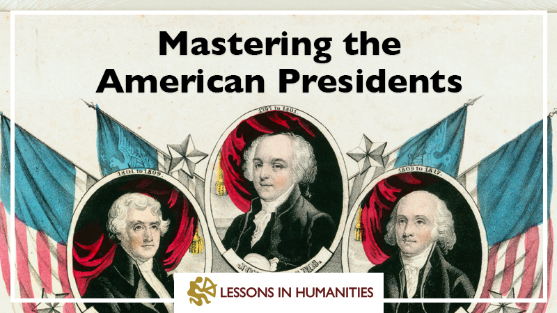 Mastering The American Presidents: 5 Easy Steps For Middle Schoolers ...