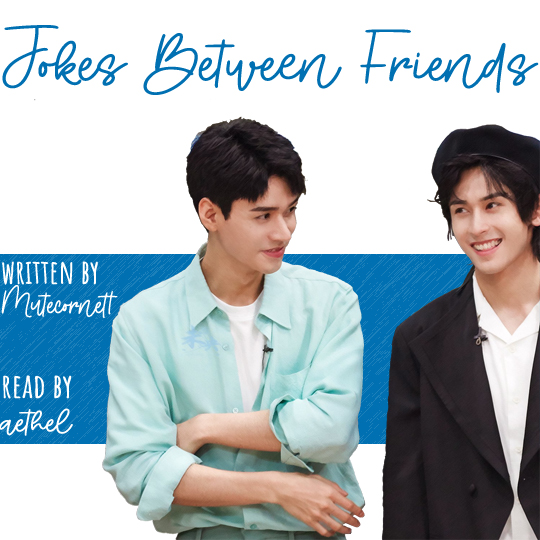 Jokes Between Friends [Podfic] - aethel - 山河令 | Word of Honor (TV 2021 ...
